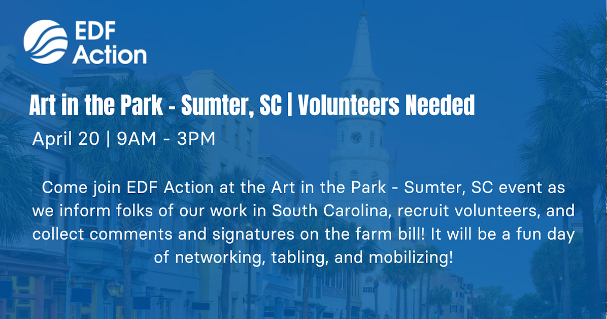 Art in the Park - Sumter, SC | Volunteers Needed · EDF Action